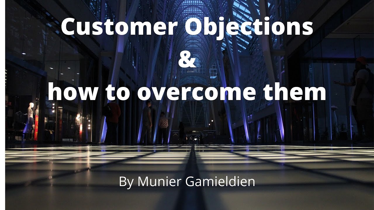 Sales Argument or Customer Objection - YouTube