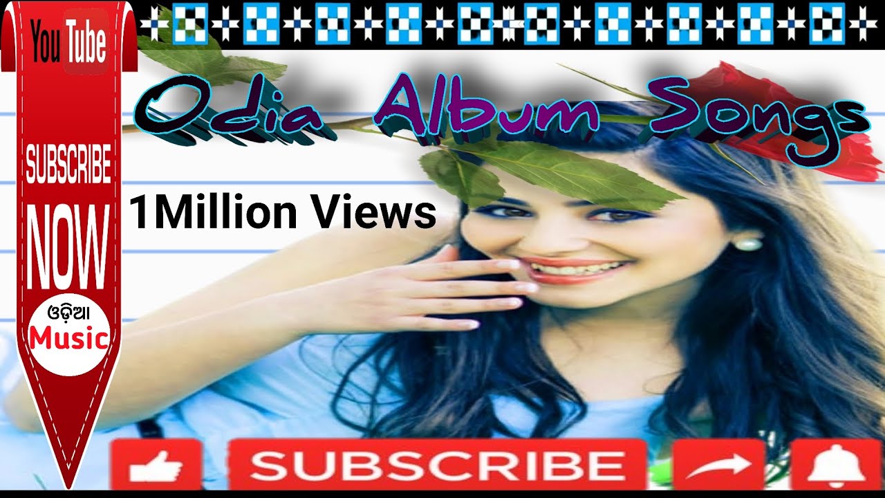 Top Odia || Romantic Songs || Odia Best Odia Songs - YouTube