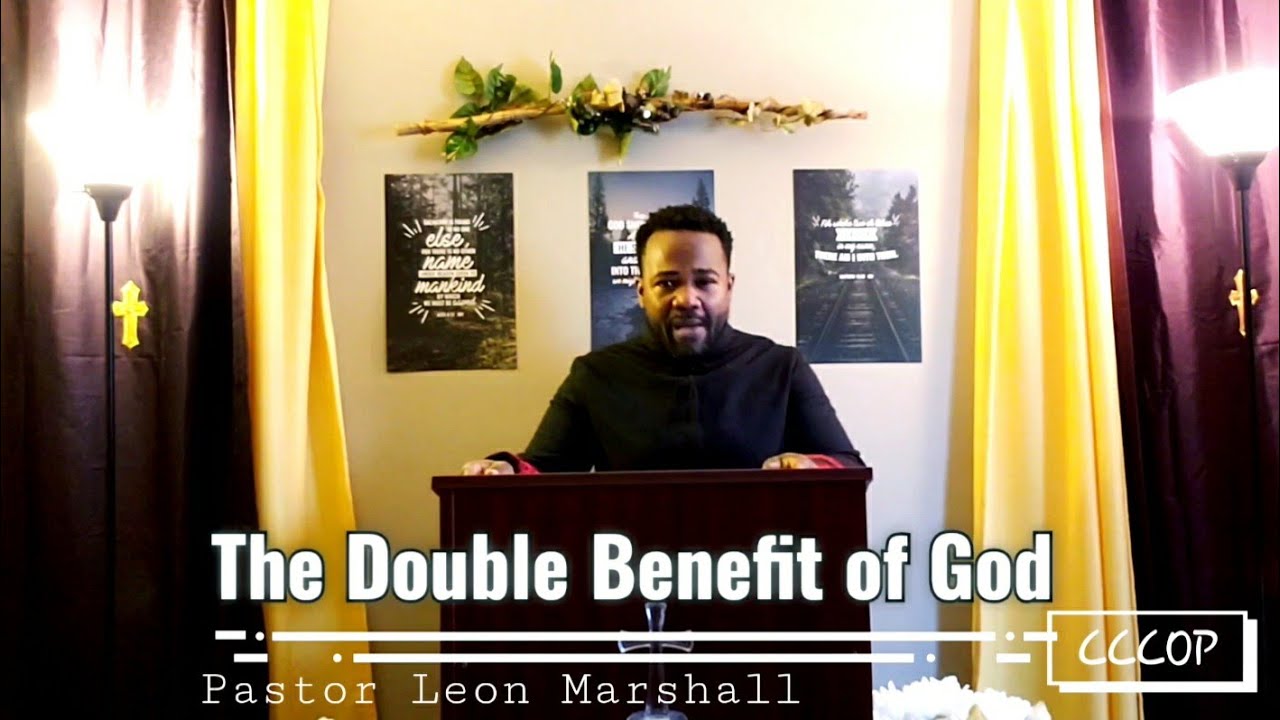 The "Double" Benefit of God {Pastor Leon Marshall} - YouTube