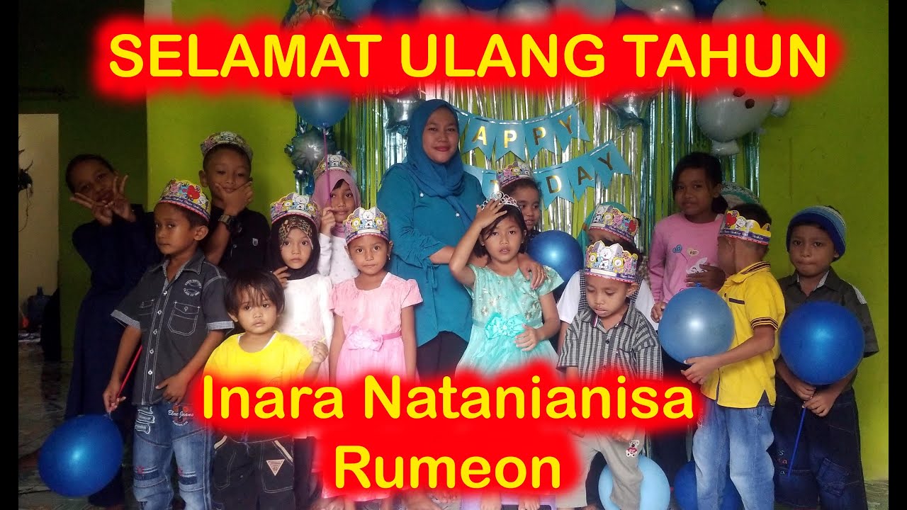 Selamat Ulang Tahun Inara Natanianisa Rumeon yang ke 6, 05 Februari ...