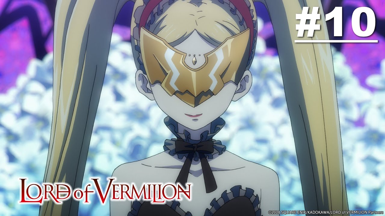 LORD of VERMILION - Episod 10 [ MalaySub | EngSub | 中文字幕 ...