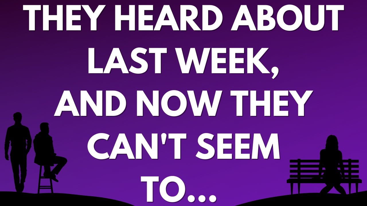 💌 They heard about last week, and now they can't seem to... - YouTube