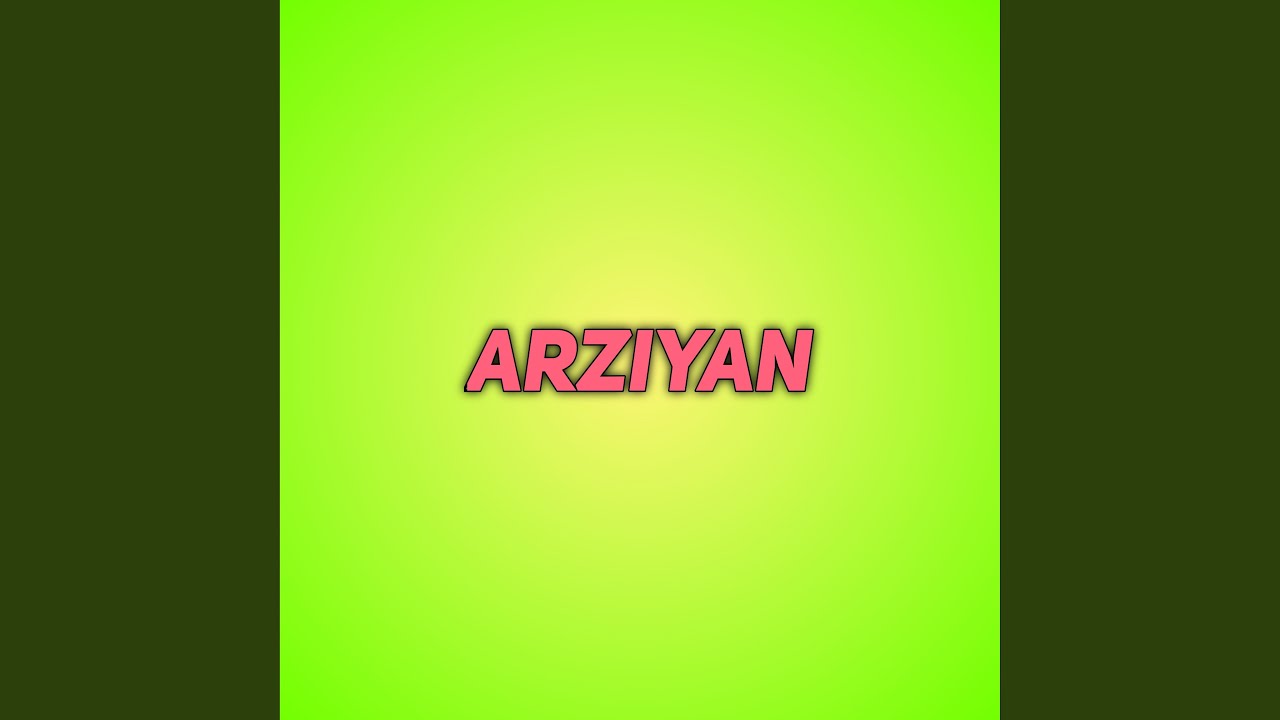 Arziyan - YouTube