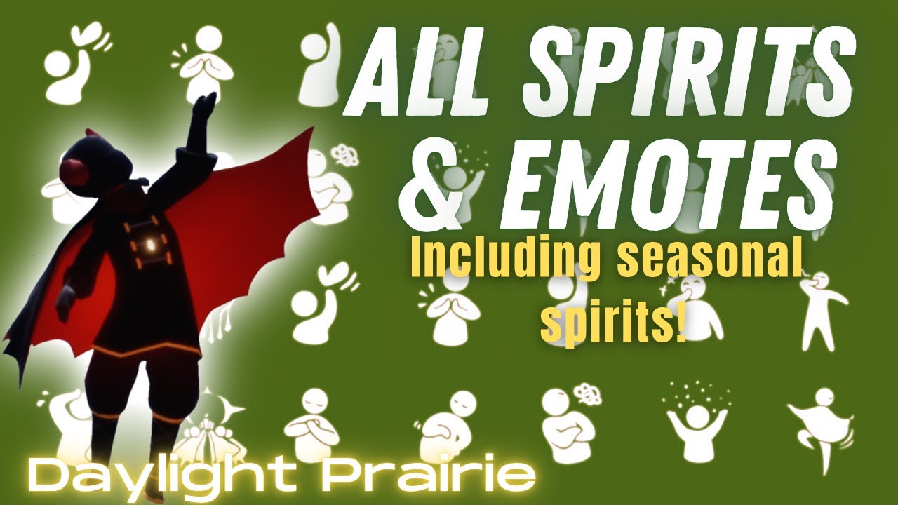 ULTIMATE ALL Spirits + Emotes - Including ALL seasonal spirits ...