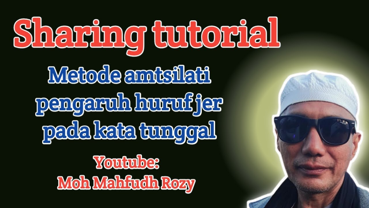 Sharing tutorial amtsilati jilid 1 | Pada kata tunggal - YouTube