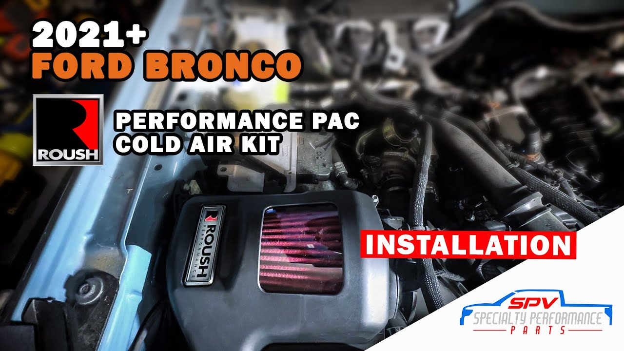 2021-2023 Ford Bronco Roush Performance Pac Cold Air Intake Kit (422235 ...
