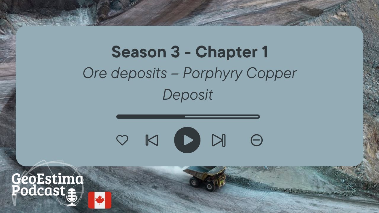 T3C1 - Ore Deposits: Porphyry Copper Deposit #GeoEstimaPodcast - YouTube