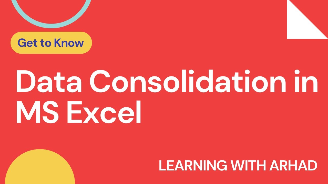 Data Consolidate In Excel Data Consolidation In Excel Md Arhad Ahmed Data Consolidate In Excel Data Consolidation In Excel Md Arhad Ahmed