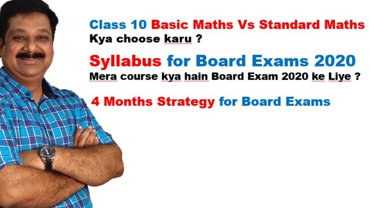 Basic Maths Vs Standard Maths Syllabus Class 12 11 10 4 Months Basic Maths Vs Standard Maths Syllabus Class 12 11 10 4 Months