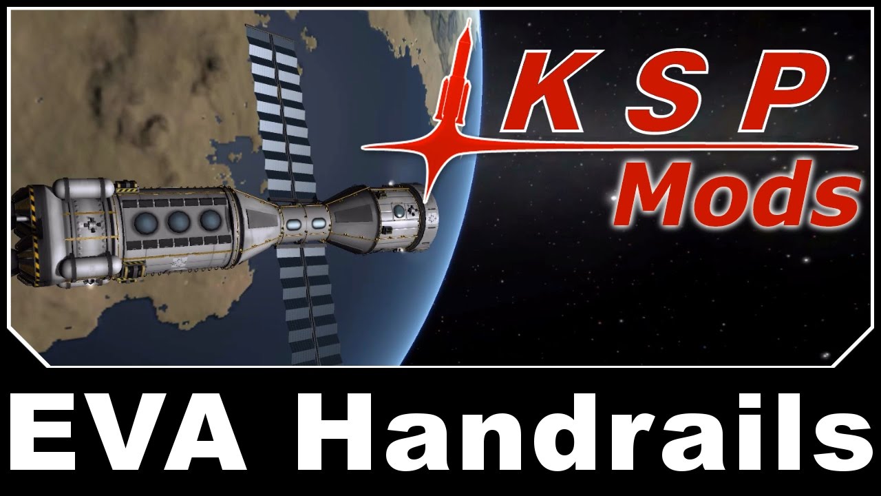 KSP Mods - EVA Handrails Continued - YouTube