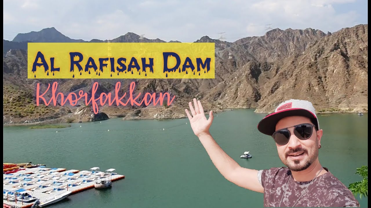 AL RAFISAH DAM - Khorfakkan Sharjah | Beautiful Place to Visit in UAE ...