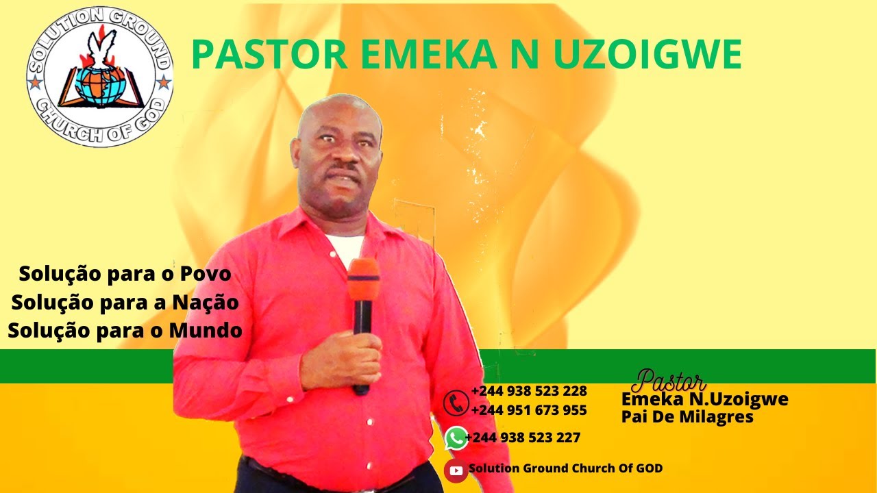 Libertação E testemunhos...Pastor Emeka N.Uzoigwe - YouTube