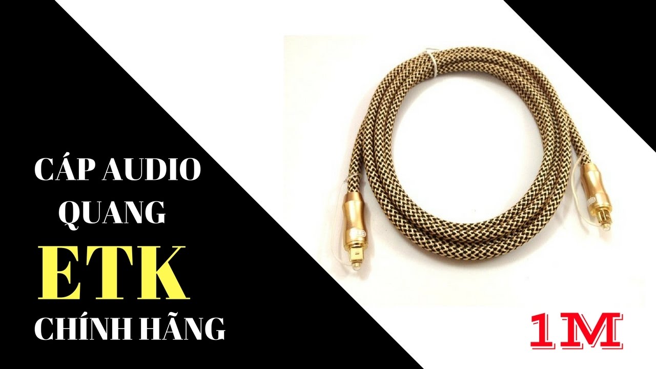 Cap audio quang 1m ETK | cáp quang audio | Cáp audio optical - YouTube