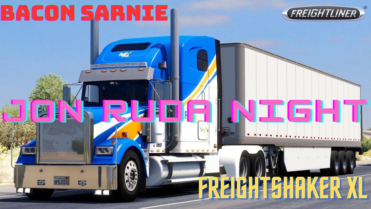American Truck Simulator | IT'S JON RUDA NIGHT | Its Time For The ...