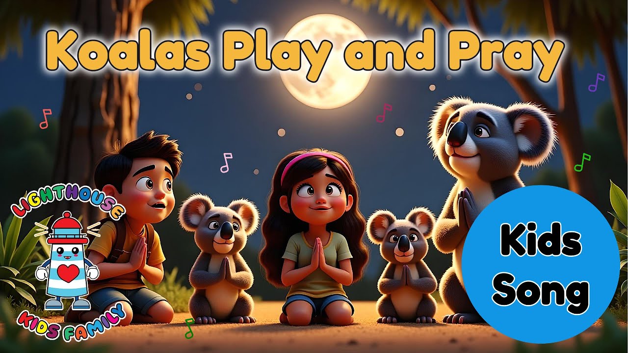 Koalas Play and Pray (1 Thessalonians 5:17) | Kids Christian Song with ...