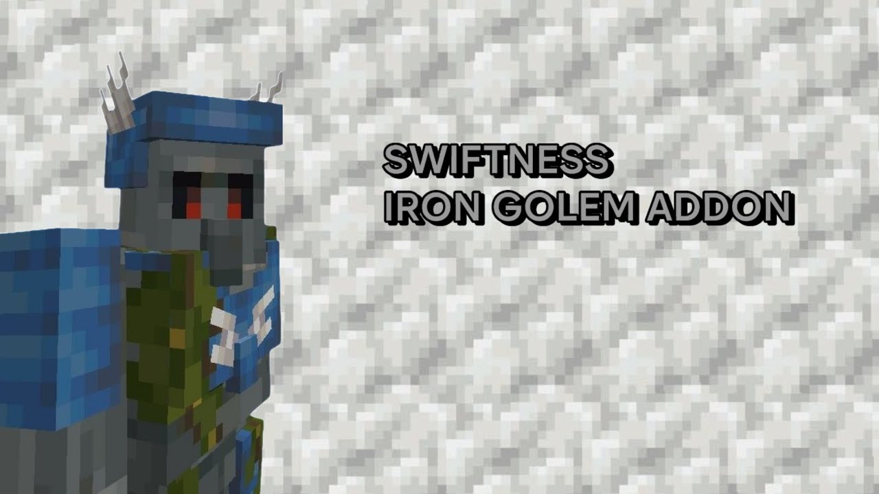 SWIFTNESS IRON GOLEM ADDON FOR MINECRAFT (MCPE) - YouTube