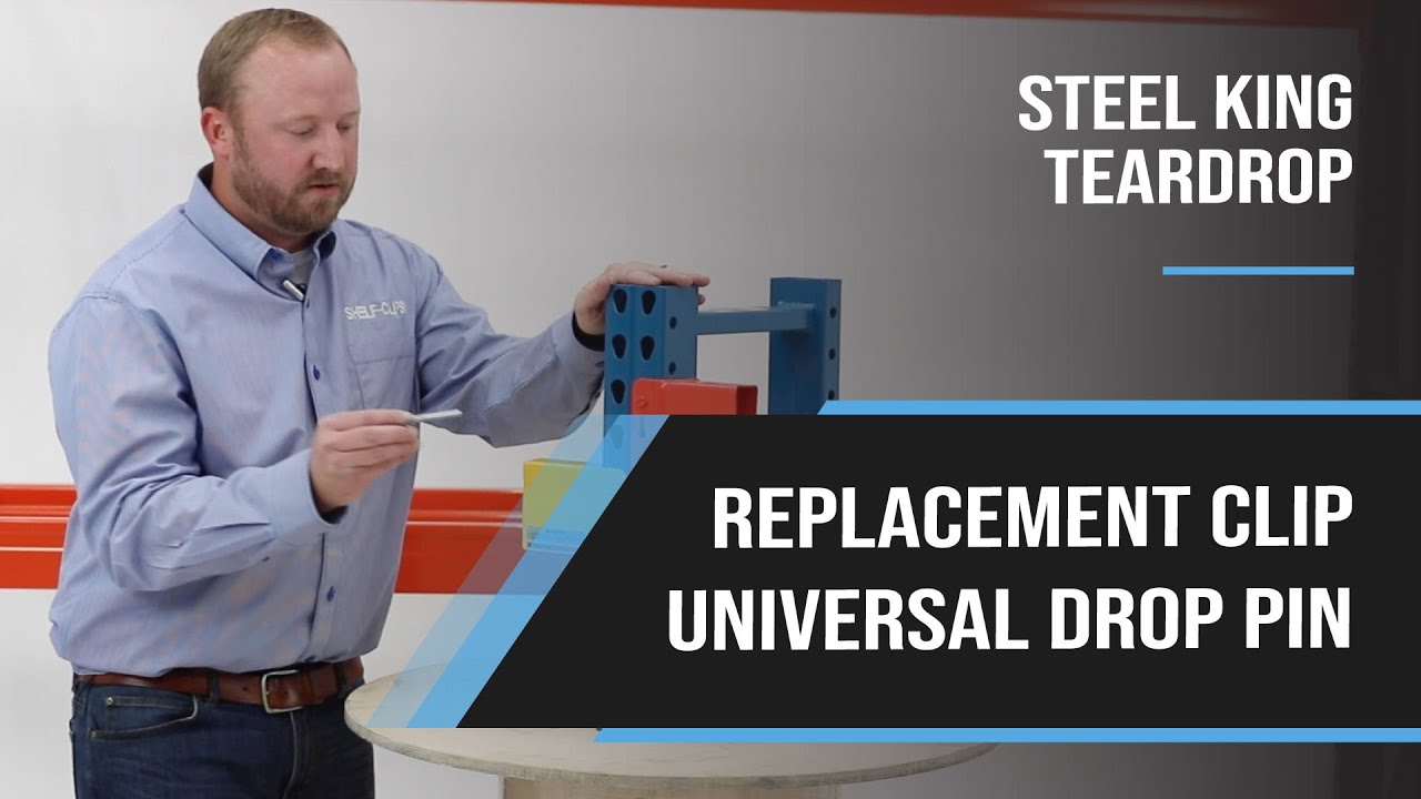 Steel King Teardrop Clip Installation - Universal Pallet Rack Drop Pin ...