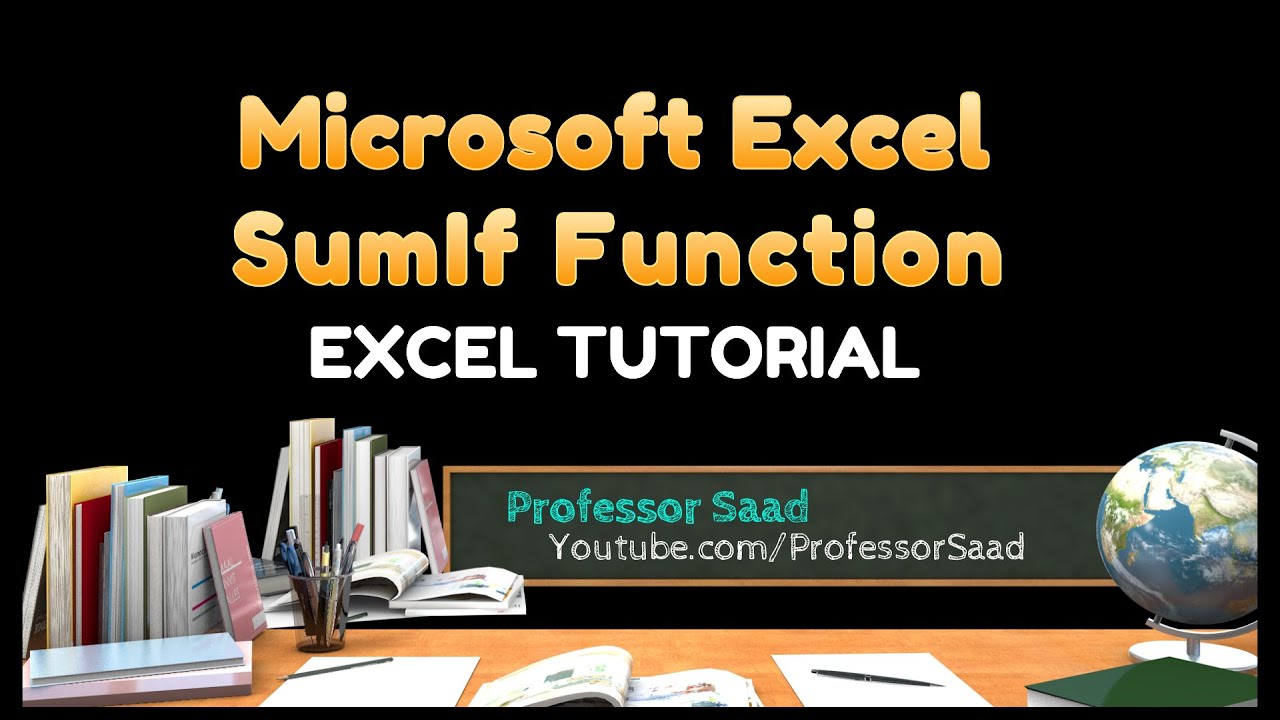 Excel SumIf Function | Microsoft Excel Tutorial - YouTube