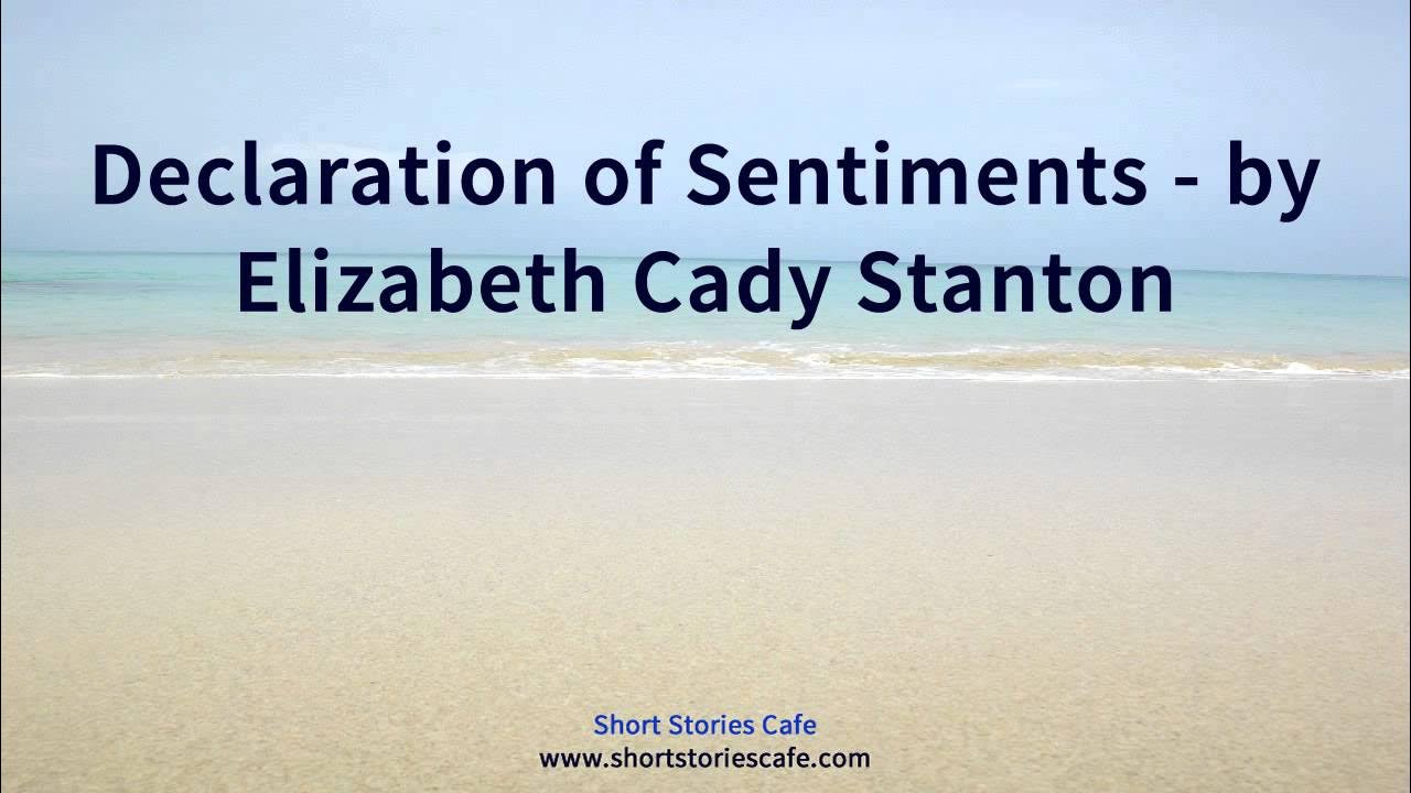 Declaration of Sentiments by Elizabeth Cady Stanton - YouTube