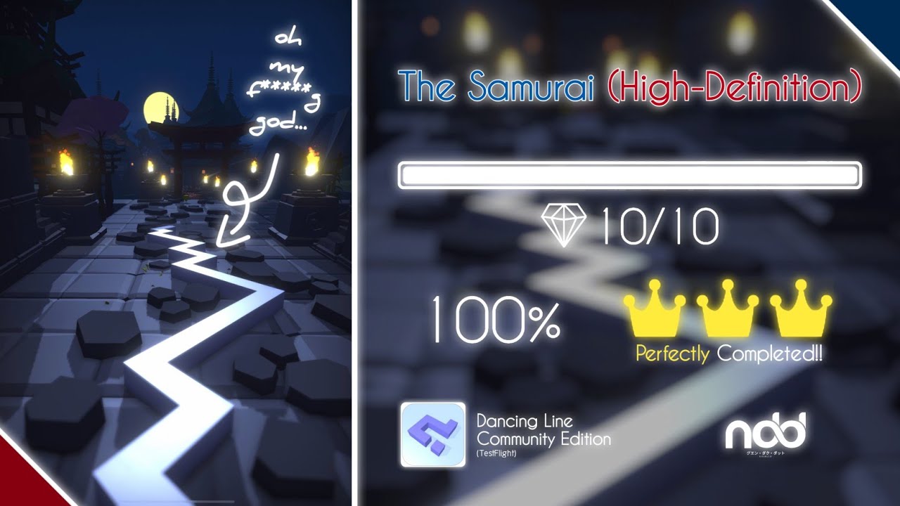 [COMMUNITY EDITION] Dancing Line - The Samurai (High-Definition ...