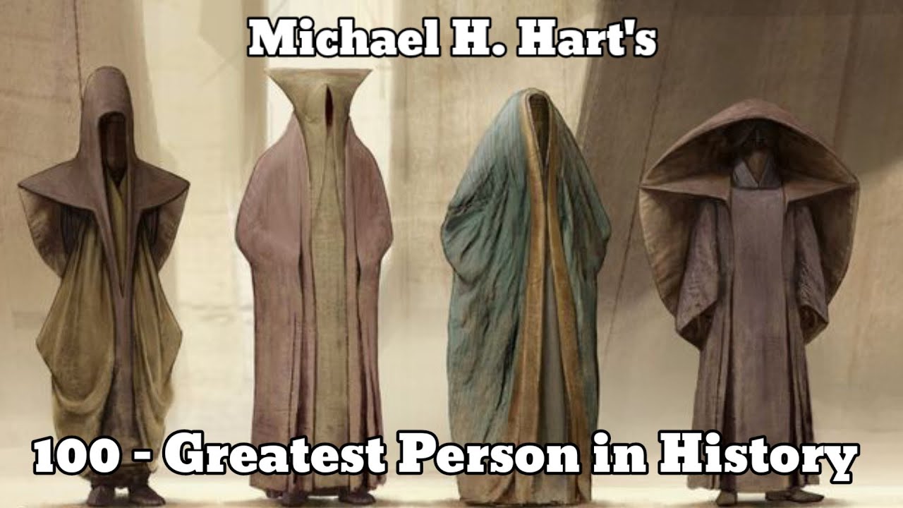 The 100: A Ranking of The Most Influential Persons in History | Top 10 ...