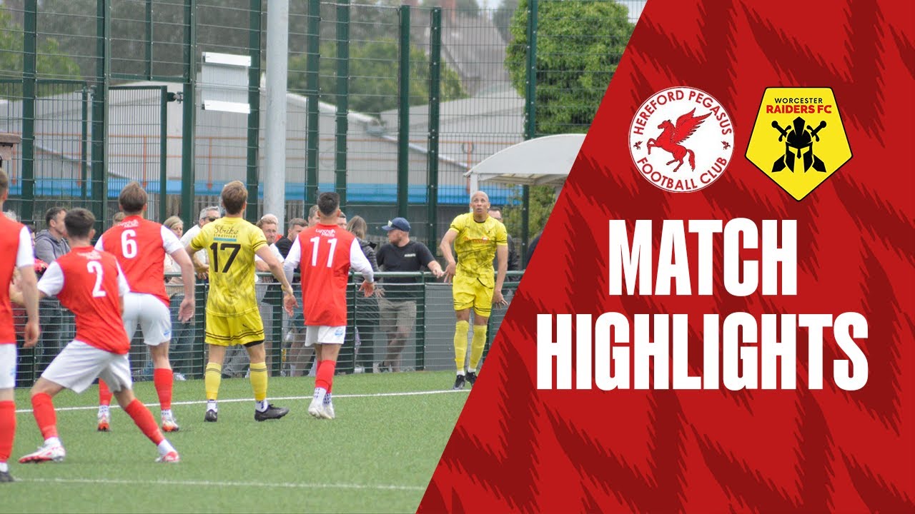 MATCH HIGHLIGHTS | Hereford Pegasus FC 0-4 Worcester Raiders | Saturday ...