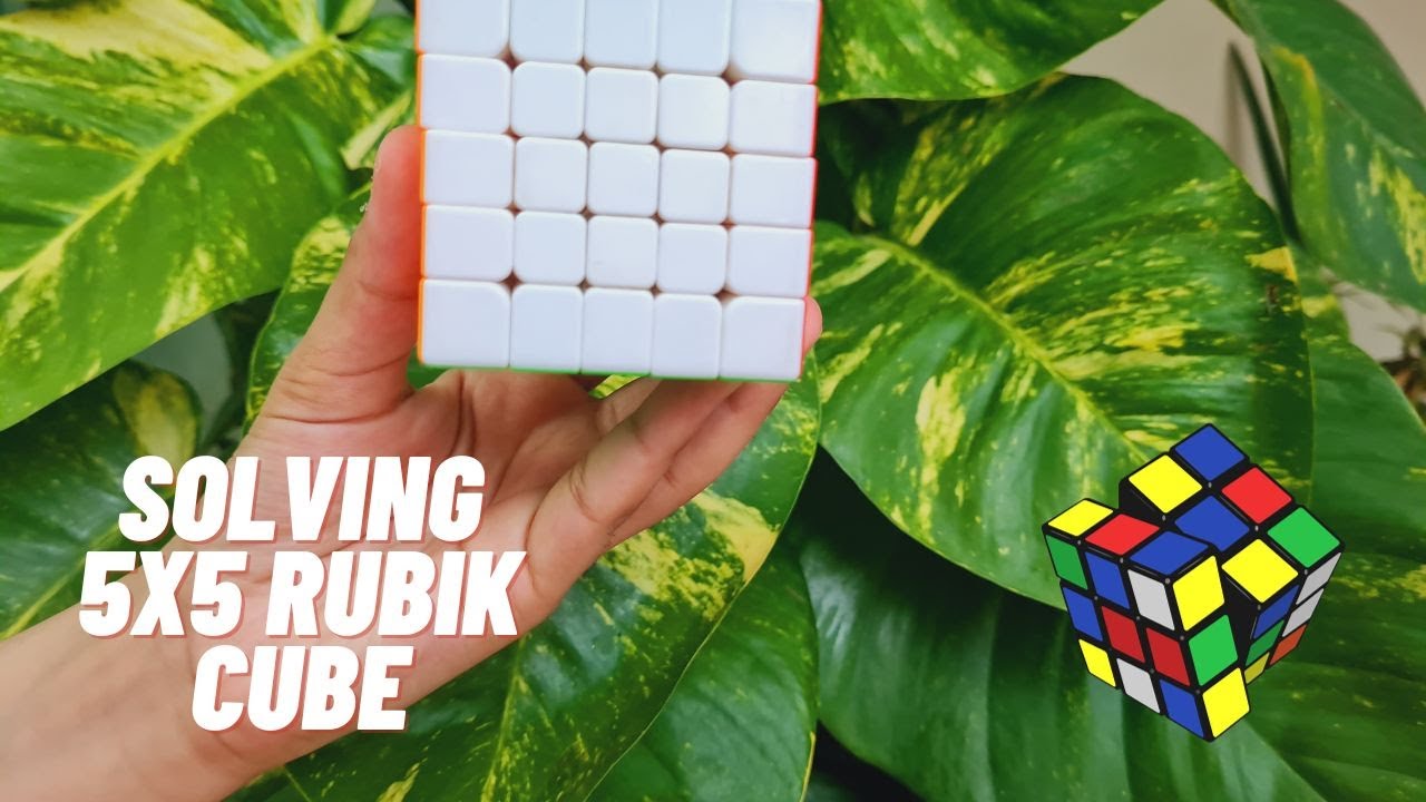 5 By 5 Rubik s Cube How To Solve 5 By 5 Rubik s Cube Solving Rubik