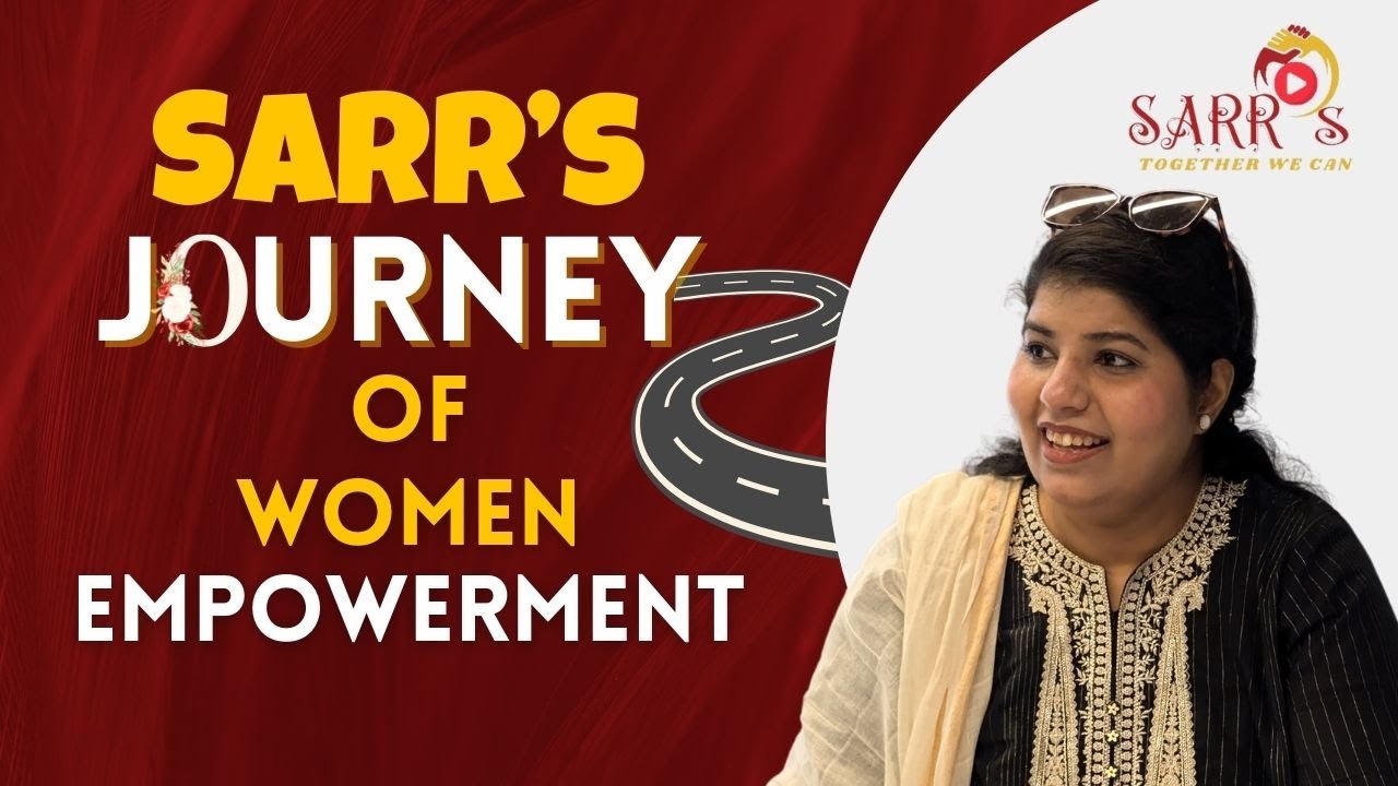 SARR's Journey of Women Empowerment - YouTube