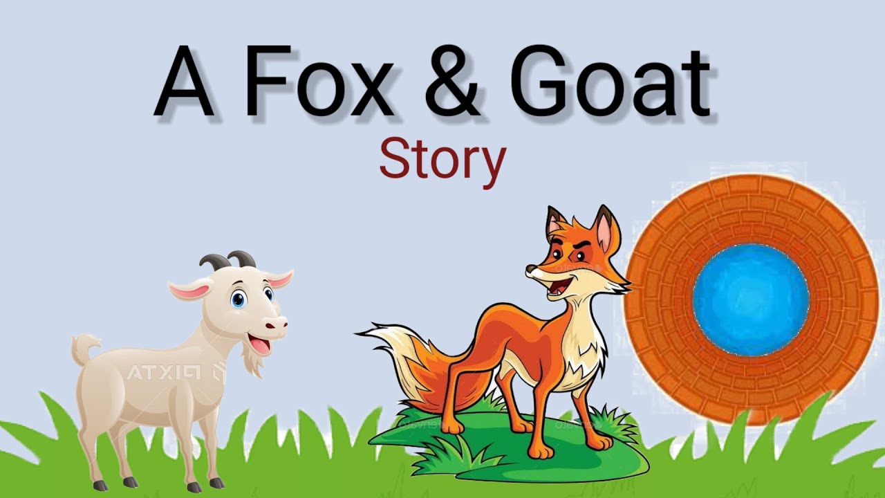 A fox and goat story | Short Story | Moral Story | Short Story in ...
