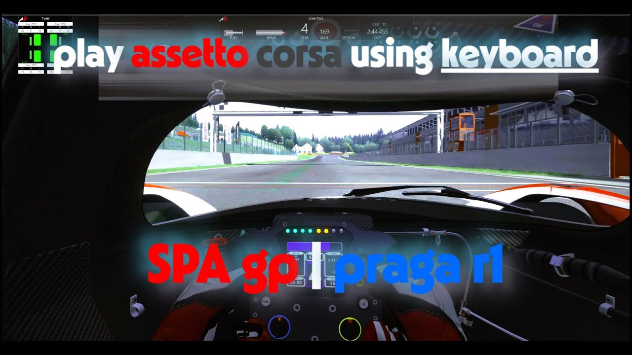 Play Assetto Corsa using keyboard. for SPA GP | PRAGA R1. lap timeeee ...