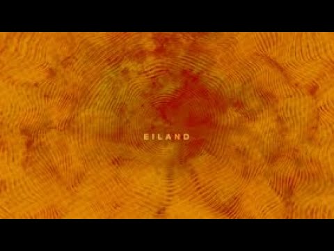 EILAND - YouTube