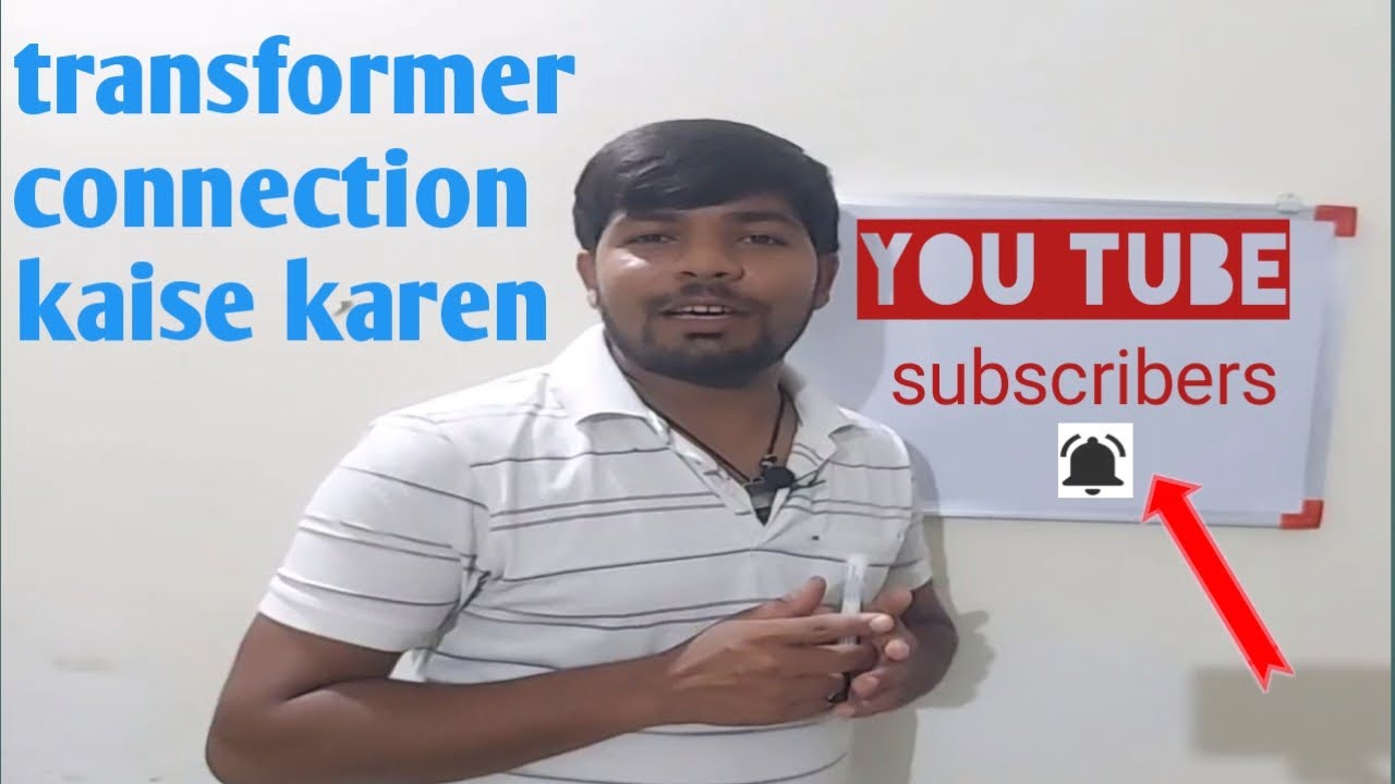 Transformers conection kaise karen - YouTube