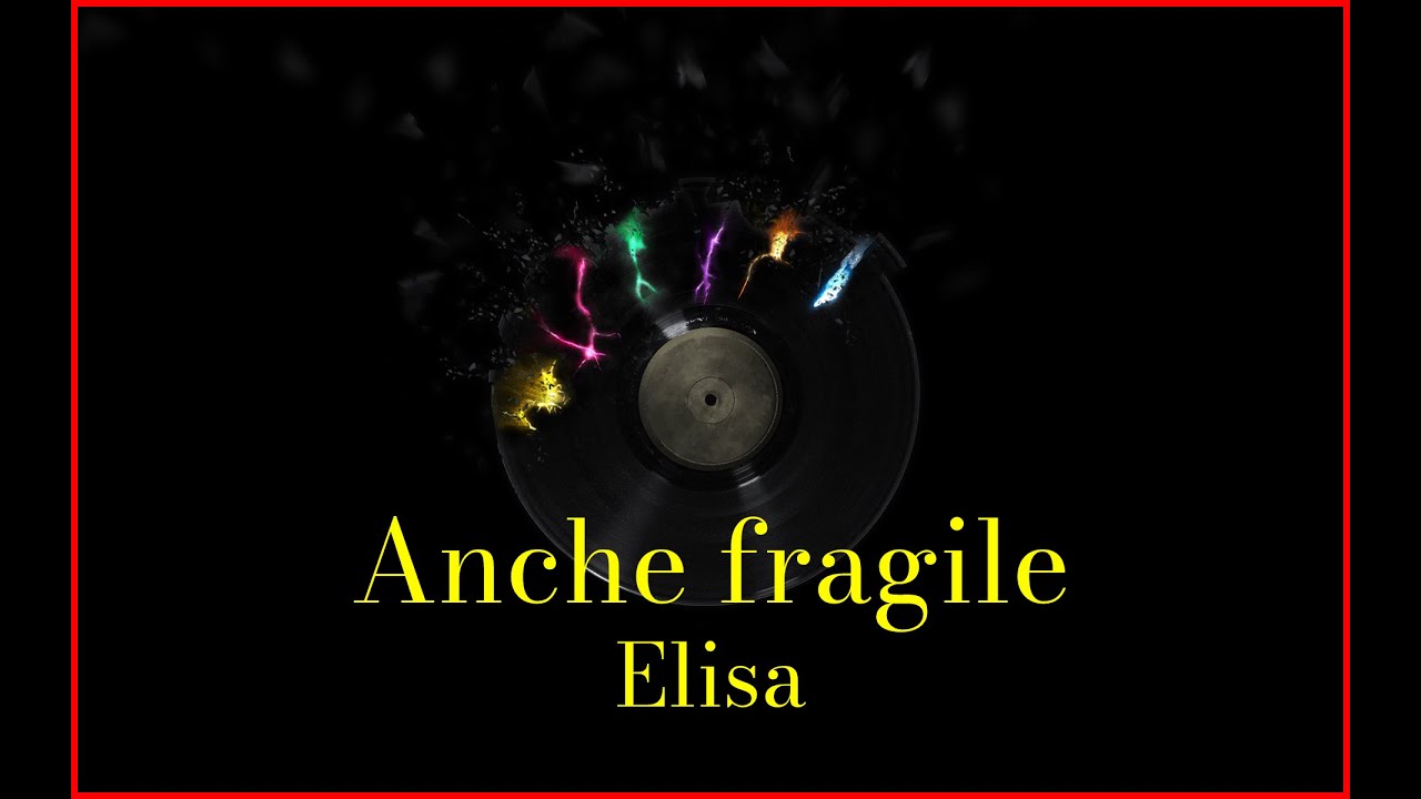 Elisa - Anche fragile (Lyrics) Karaoke - YouTube
