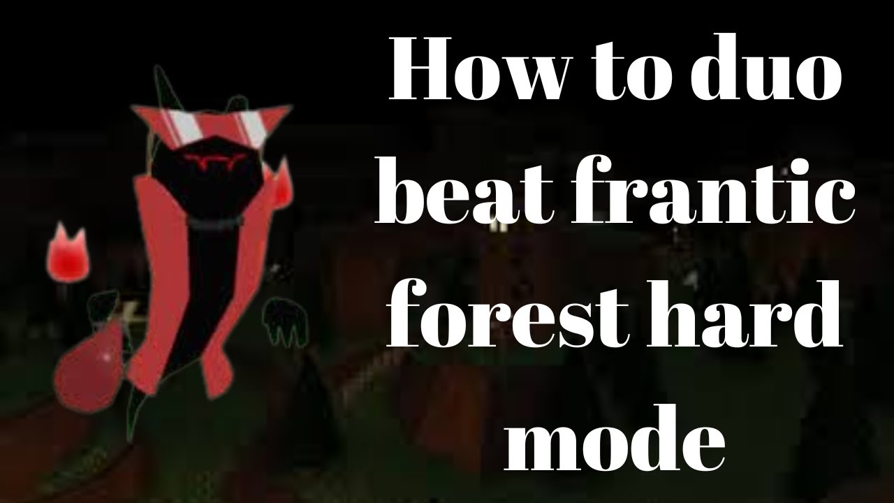 How to duo beat frantic forest hard mode - YouTube