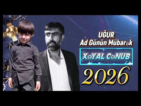 Xəyal Cənub Uğur Ad Günün Mübarək 2026