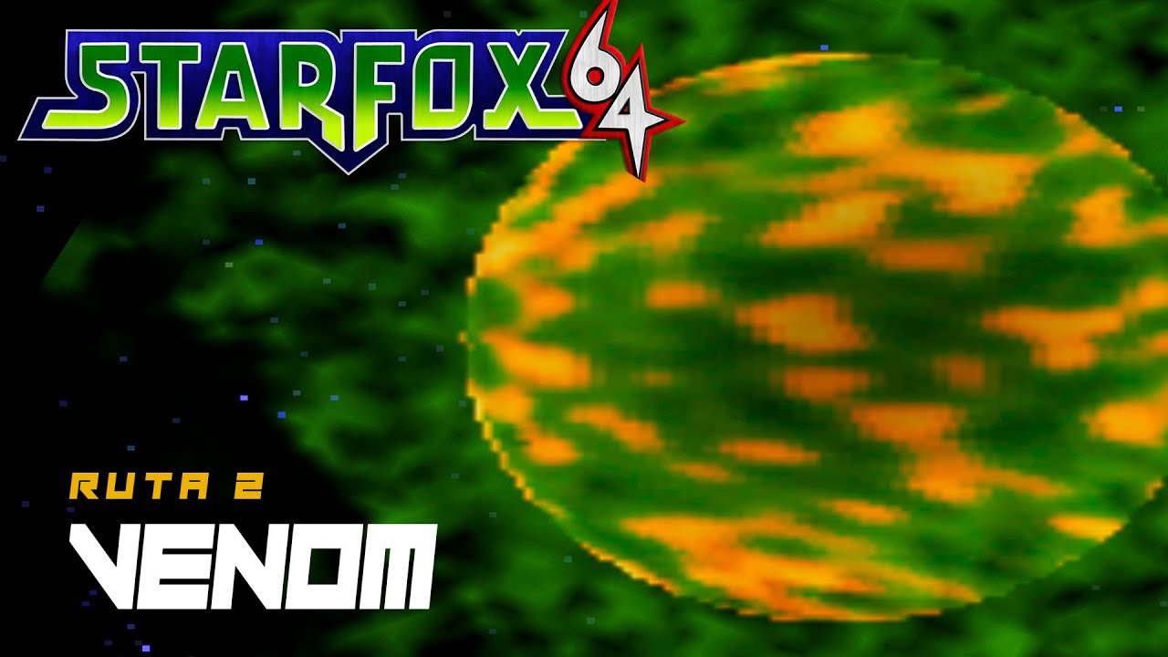 STAR FOX 64: VENOM (Medalla: 200 pts) - ESPAÑOL/NO COMENTADO (Ruta 2/3 ...