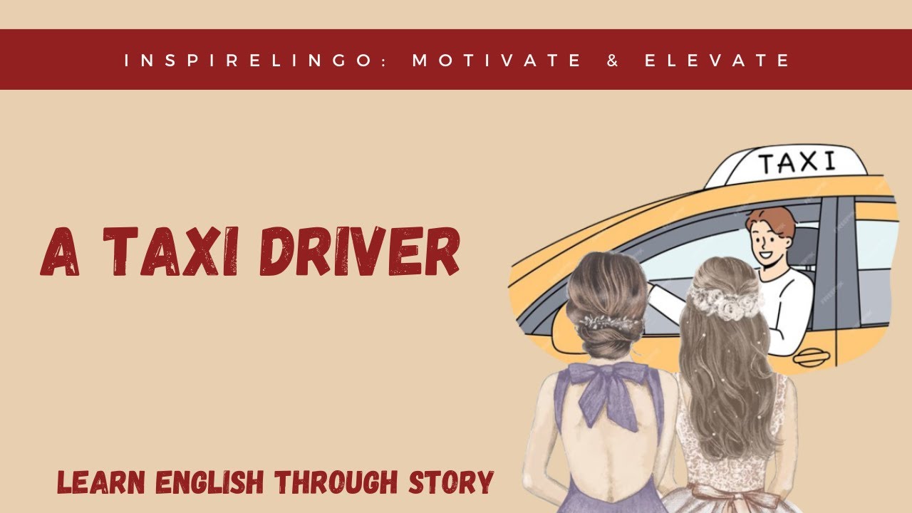 English Stories ⭐️ A Taxi Driver | Learn English through Story | Graded ...