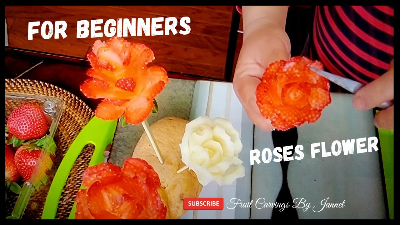Fruit Carving | Easy Strawberry Roses / Fruit Carvings By Jannet - YouTube
