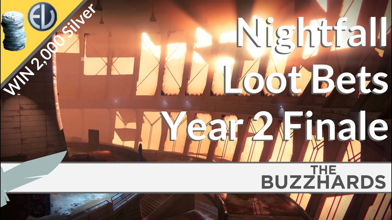 Destiny | Nightfall Loot Bets Year 2 Finale - Dust Palace - Win 2,000 ...