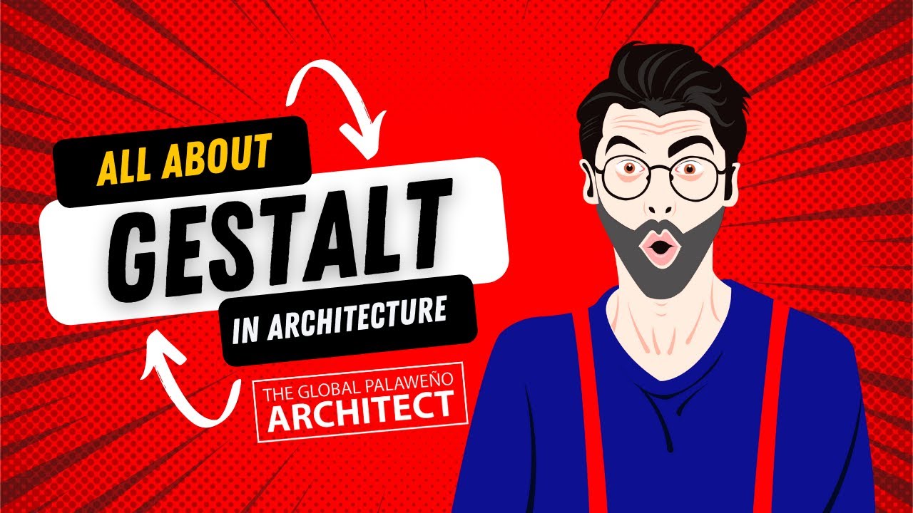 Psychological Theories on Space: GESTALT IN ARCHITECTURE - YouTube