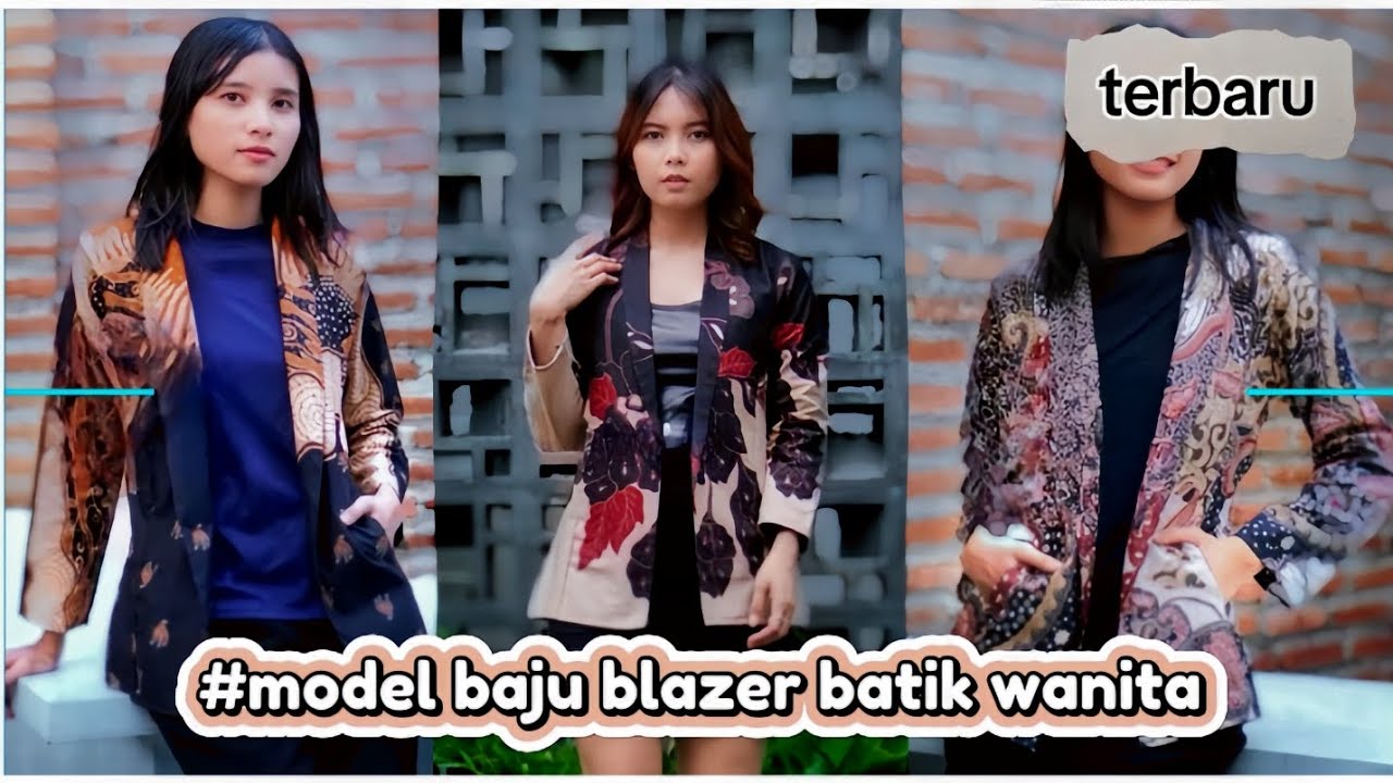 Model Baju Blazer Batik Wanita Terbaru - YouTube
