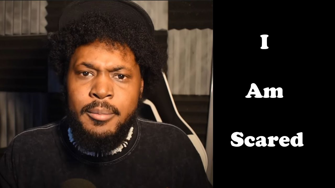 I Am Scared... - YouTube