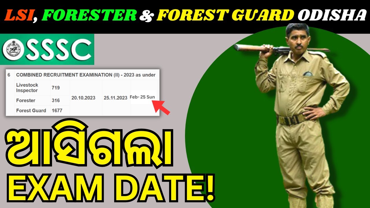 🔴OSSSC LI FORESTER AND FOREST GUARD EXAM DATE RELEASED // LI FOREST ...
