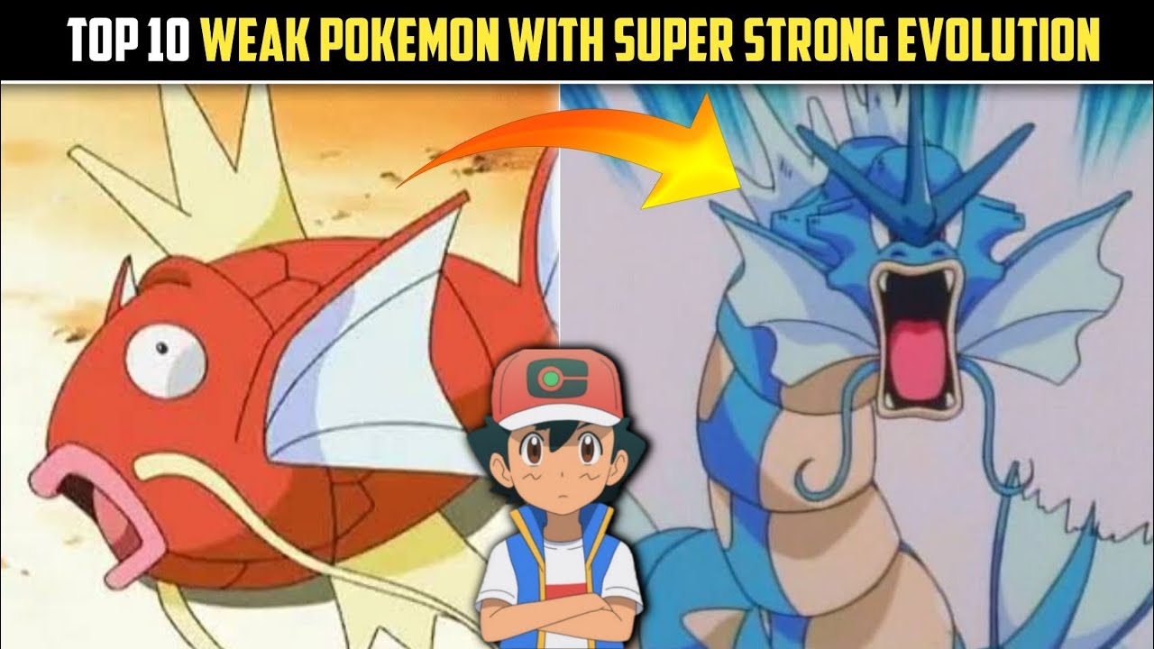 Top 10 Weakest Pokemon With Super Strong Evolution|10 Strongest Pokemon ...