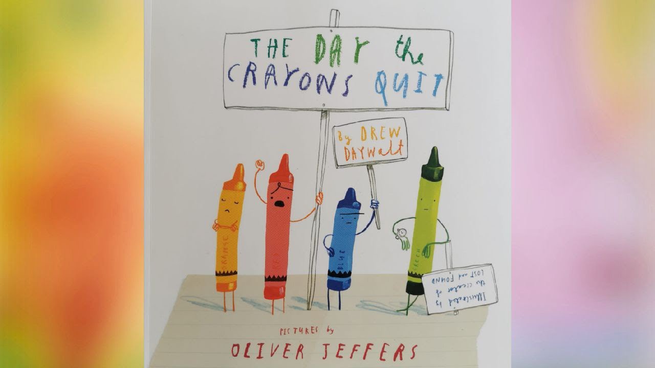 Reading of The Day the Crayons Quit written by Drew Daywalt - YouTube