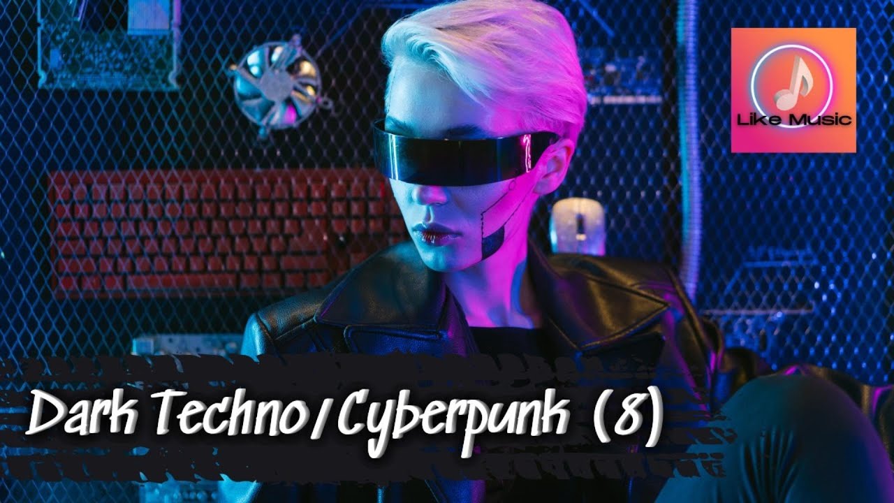 Dark Techno/Cyberpunk/Dystopian (8). - YouTube
