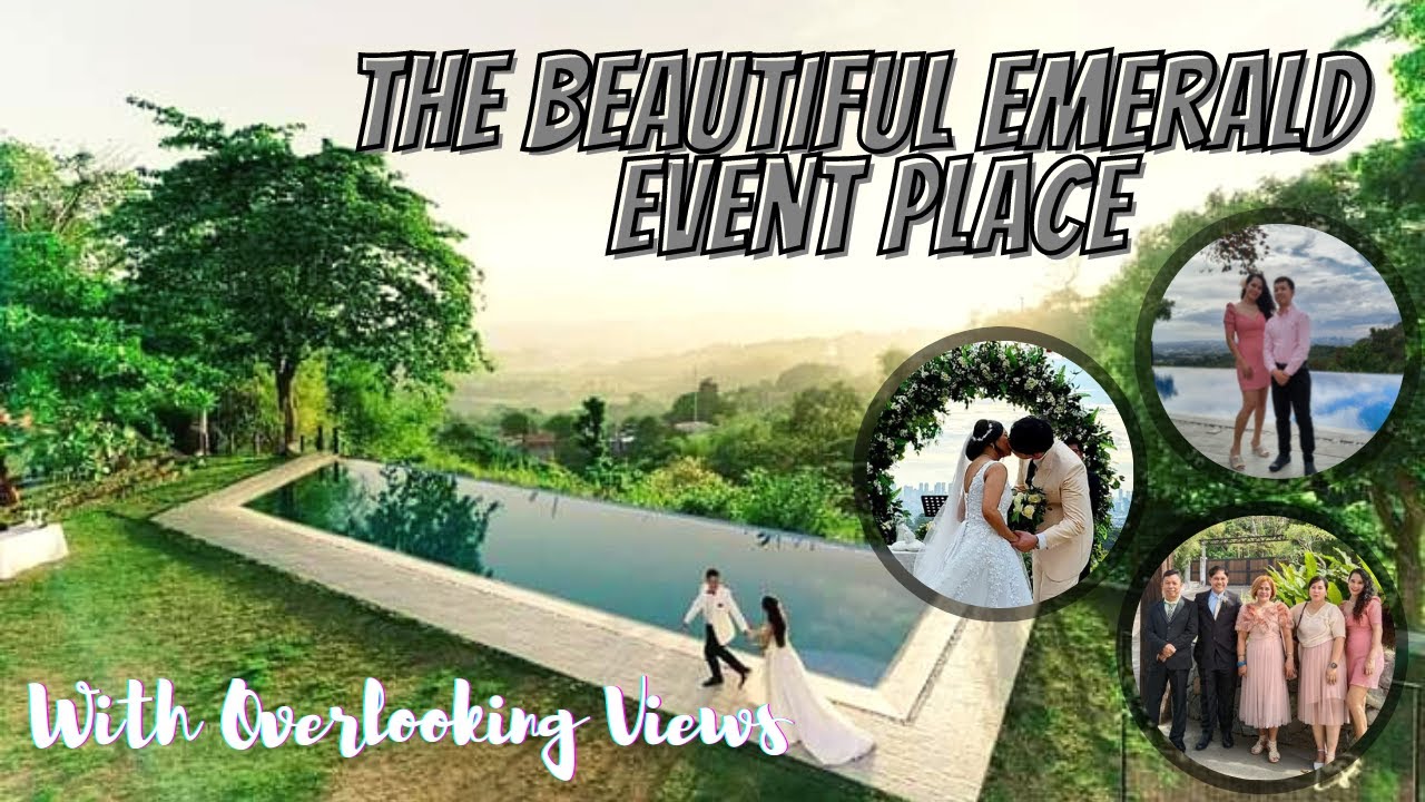 The wedding | The Emerald Event Place | Antipolo Rizal - YouTube
