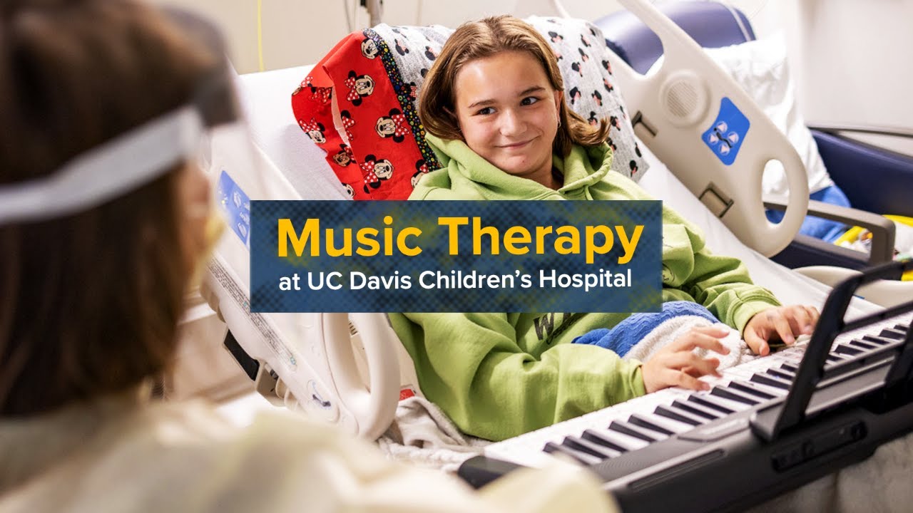Music Therapy at UC Davis Children's Hospital - YouTube