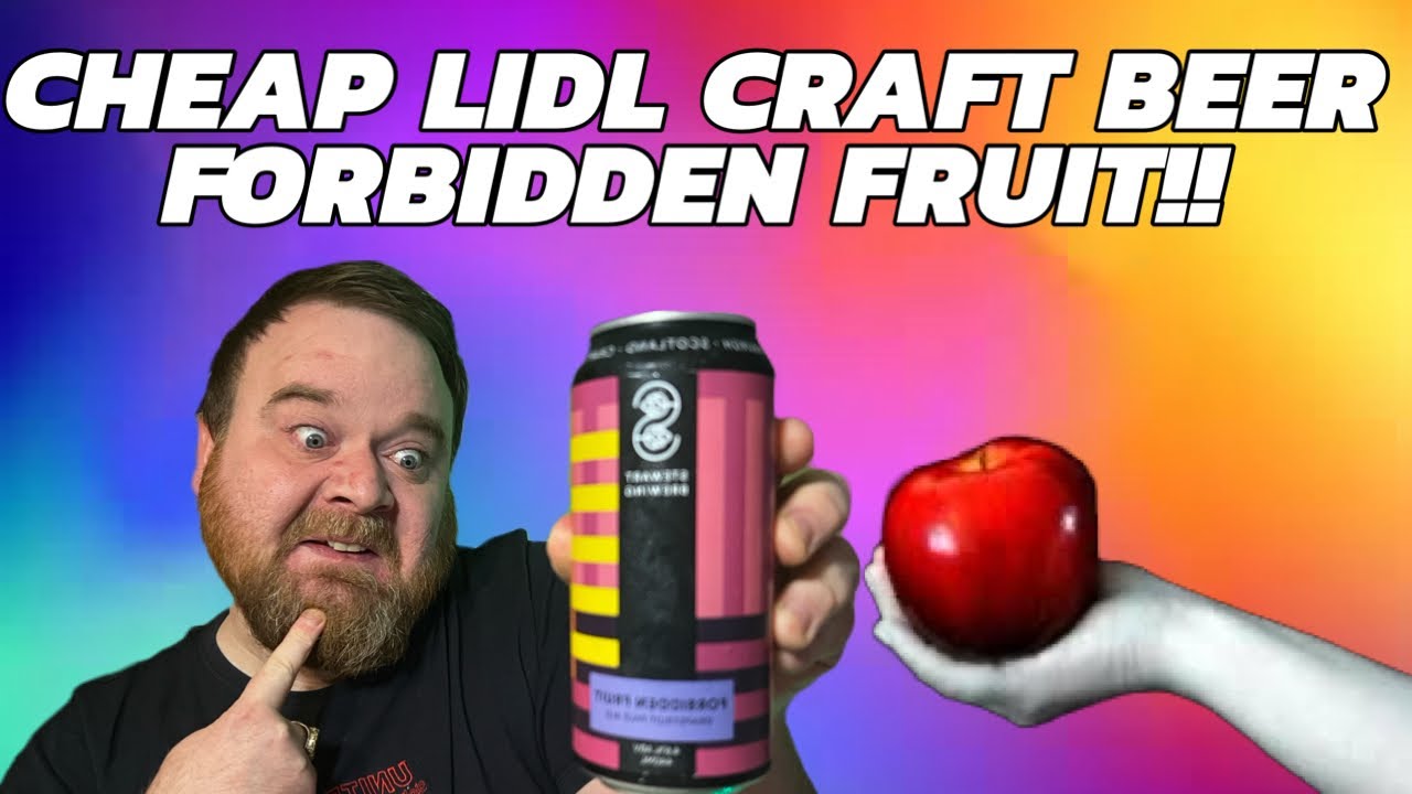 Lidl Craft Beer!! Forbidden Fruit |4.6%| Grapefruit Pale Ale! - YouTube