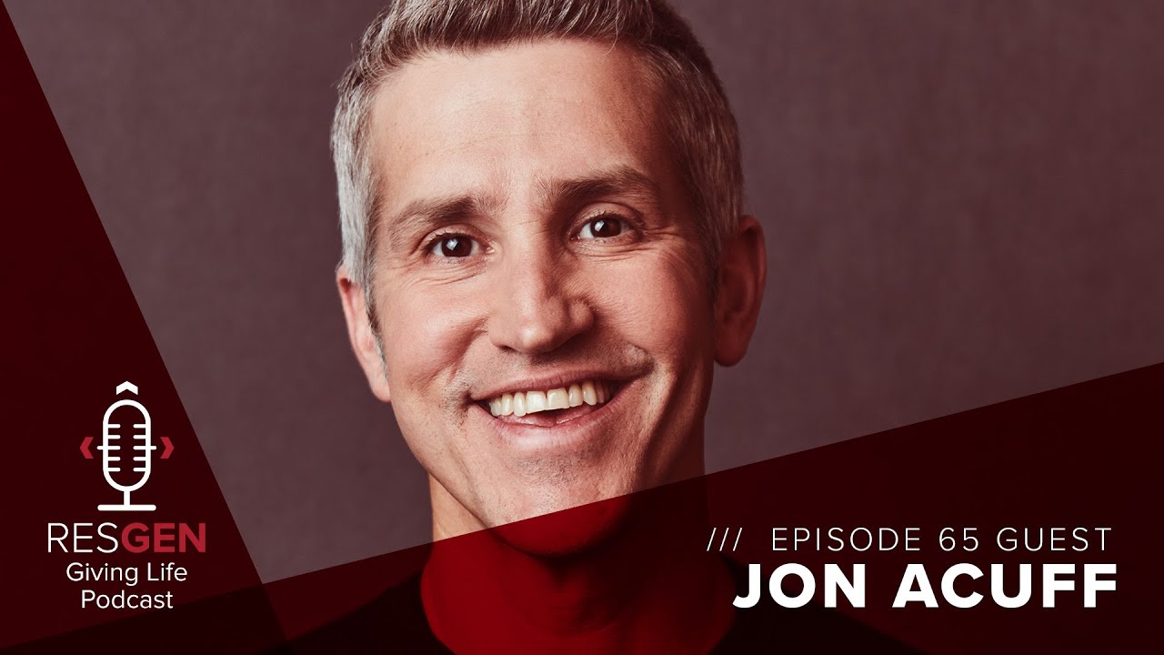 RESGEN Giving Life Podcast: Ep.65 Jon Acuff - YouTube